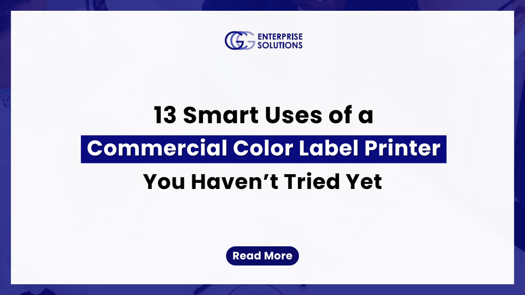 13 Smart Uses of a Commercial Color Label Printer