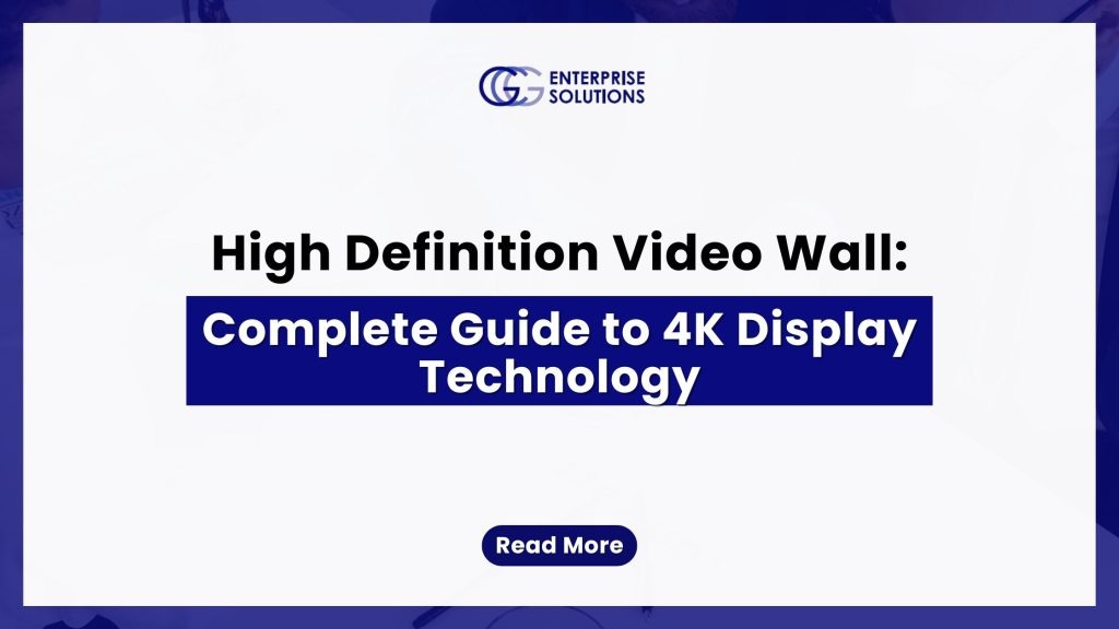 High Definition Video Wall: Complete Guide to 4K Display Technology