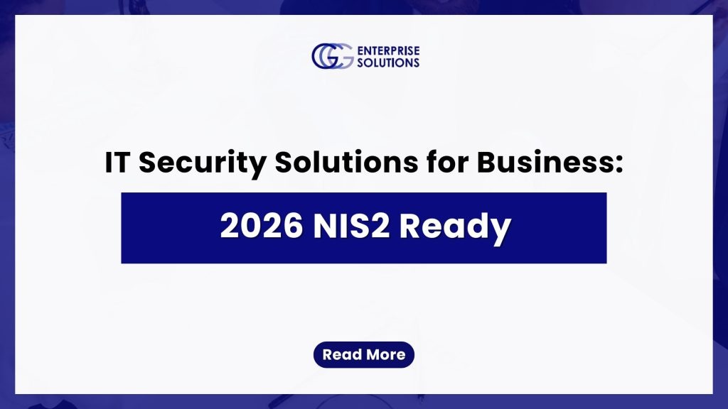 IT Security Solutions for Business: 2026 NIS2 Ready